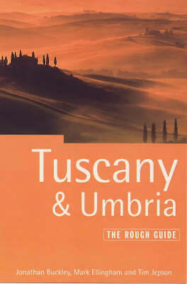 Tuscany and Umbria: The Rough Guide by Mark Ellingham, Tim Jepson ...
