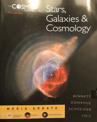 The Cosmic Perspective: Stars, Galaxies, and Cosmology Media Update 5th ...