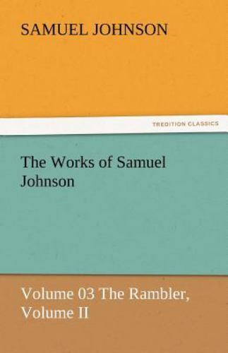 Works of Samuel Johnson by Samuel Johnson (2011, Trade Paperback) for sale online | eBay