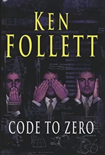 Code To Zero Couverture Rigide Ken Follett | eBay