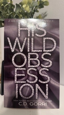 Signed! His wild obsession by CD Gorri | eBay