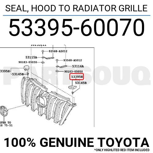 5339560070 Genuine Toyota SEAL, HOOD TO RADIATOR GRILLE 53395-60070 | eBay