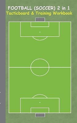 Football (Soccer) 2 in 1 Tacticboard Training Workbook Tacti by Taane ...