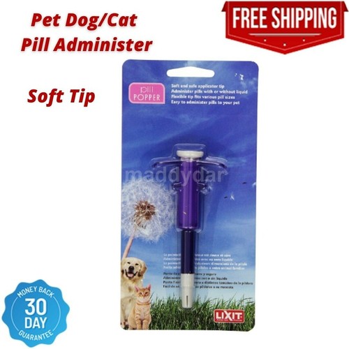 Lixit Pet Dog Cat Pill Gun/Popper/Piller Food Tablet Capsule Medication ...