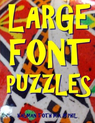 Large Font Puzzles: 111 Extra Large Print Enter. M.PHIL.