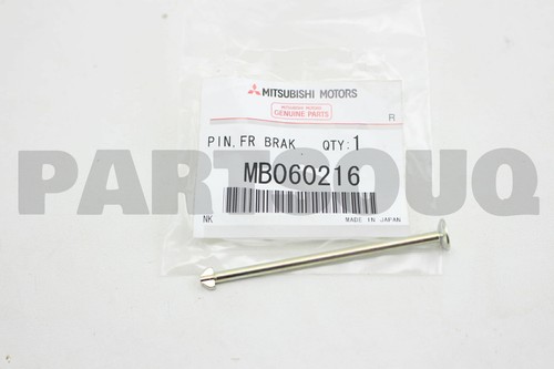 MB060216 Genuine Mitsubishi PIN,FR BRAKE | eBay