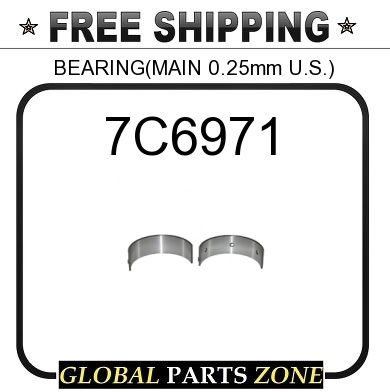 7C6971 - BEARING(MAIN 0.25mm U.S.) for Caterpillar (CAT) | eBay