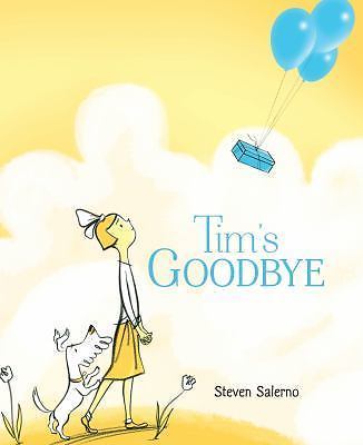 Tim's Goodbye - Steven Salerno, 9780374306472, hardcover 9780374306472 ...