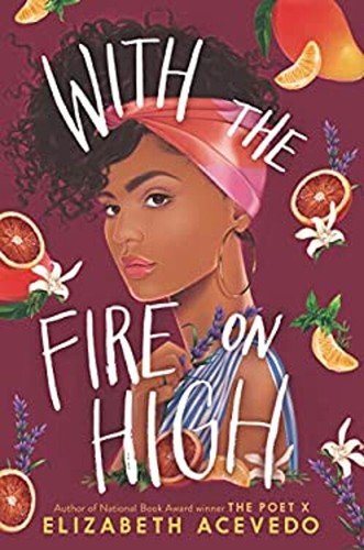 With the Fire on High Hardcover Elizabeth Acevedo 9780062662835| eBay