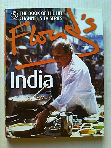 Floyd's India by Keith Floyd. 9780007743803 for sale online | eBay