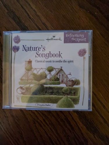 CD Natures Songbook Classical Music to Soothe the Spirit Hallmark Music ...