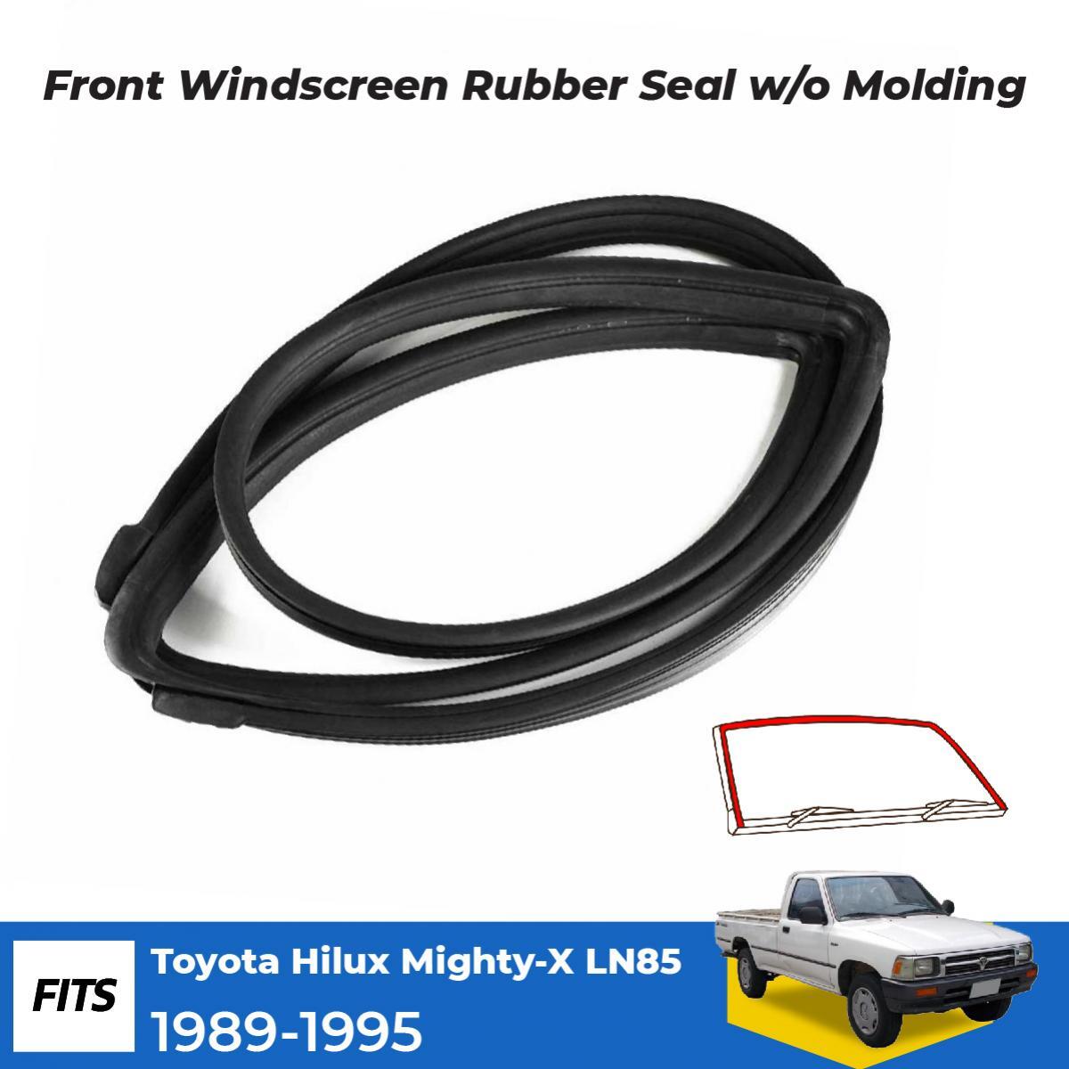 Weatherstrip Front Windscreen w/o Mldg Fits Toyota Hilux LN85 Pickup ...