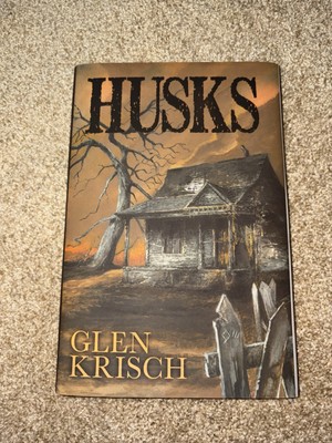 HUSKS by Glen Krisch Cemetery Dance Collectors Club Exclusive Signed HC ...