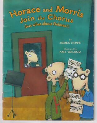 Horace and Morris Join The Chorus (But What About Dolores?) (Staple ...