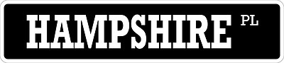 *Aluminum* Hampshire BLACK 4" x 18" Metal Novelty Street Sign SS 1654 ...