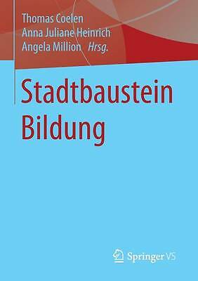 Stadtbaustein Bildung by Angela Million, Thomas Coelen, Anna Juliane ...