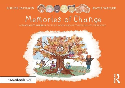 Louise Jackson Memories of Change: A Thought Bubbles Picture Book Ab ...