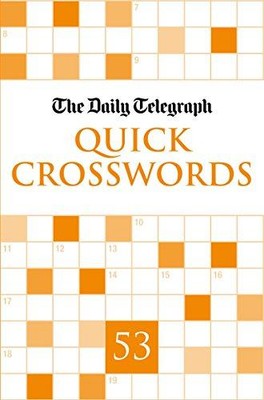 The Daily Telegraph Quick Crosswords 53 - Telegraph Group Limited ...