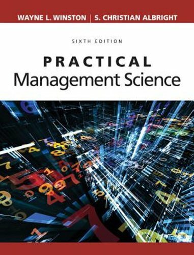 Practical Management Science by Ph.D. Winston, Wayne L: New ...