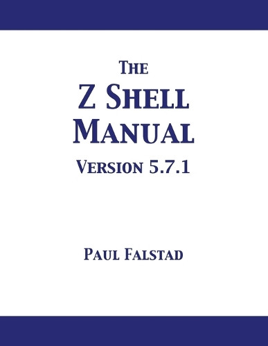 Paul Falstad The Z Shell Manual (Poche) 9781680922783 | eBay