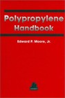 Polypropylene Handbook: Polymerization, Characterization, Properties ...