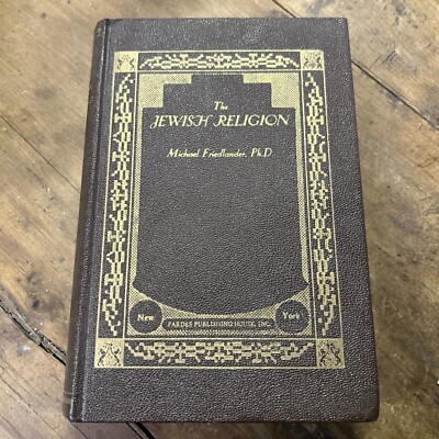 The Jewish Religion - Michael Friedlander PHD-1946 1st Ed VG | eBay