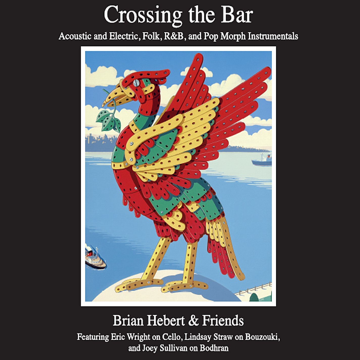Brian Hebert Crossing the Bar (CD) | eBay