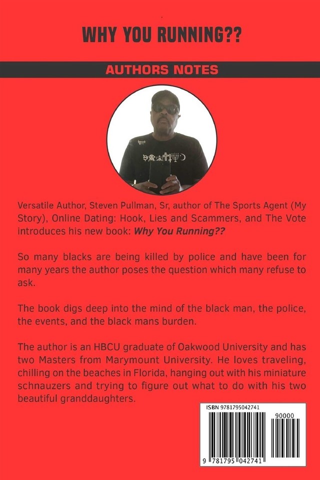 Why You Running by Steven L. Pullman Sr 2019 Trade Paperback ...