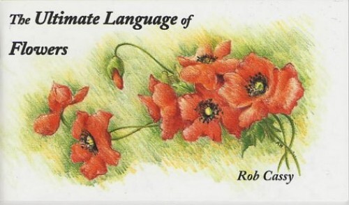 The Ultimate Language of Flowers by Cassy, Rob Paperback / softback ...