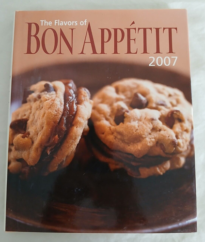 The Flavors Of Bon Appetit 2007 Hardcover 240 Pages | eBay