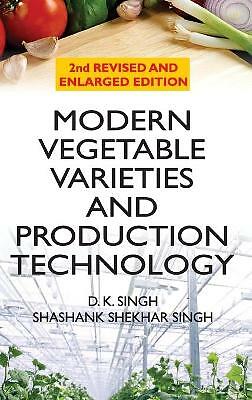 Modern Vegetable Varities and Production Technology Varities by S S ...