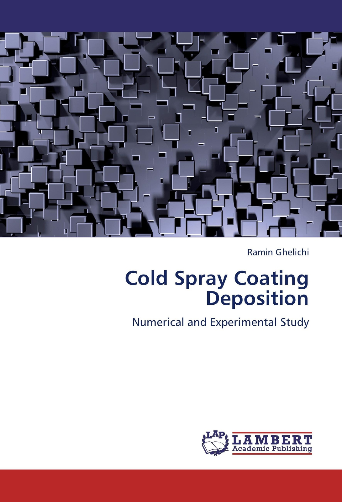 Cold Spray Coating Deposition Numerical and Experimental Study Ramin ...