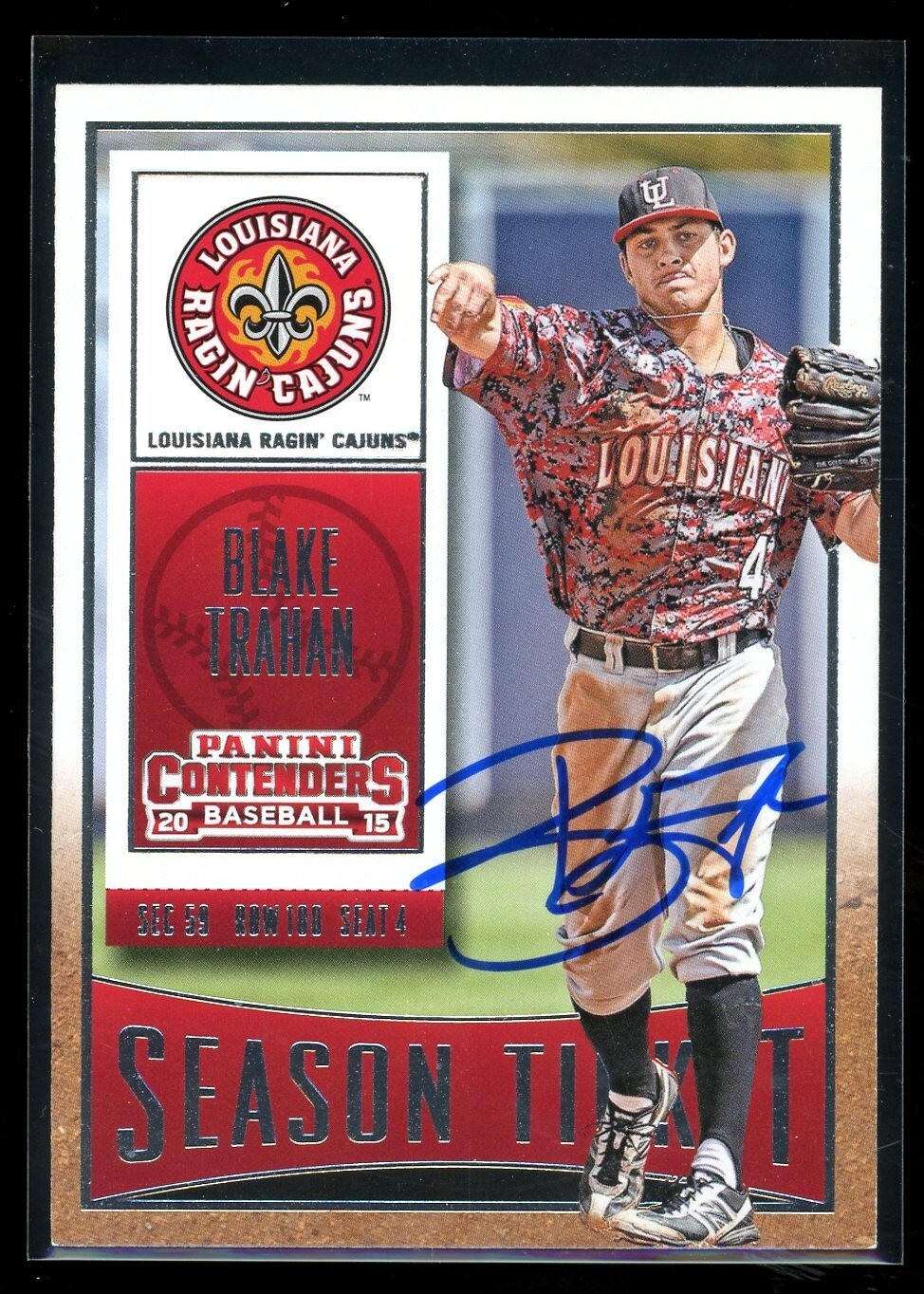 2015 Louisiana Ragin Cajuns BLAKE TRAHAN Signed Card autograph auto ...