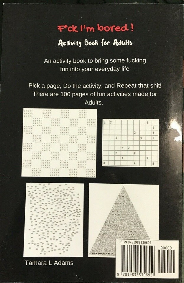 F*ck I'm Bored! Activity Book For Adults by Tamara L Adams Paperback ...