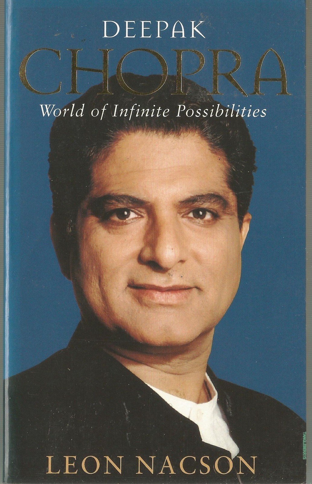 Deepak Chopra - World of Infinite Possibilities by Leon Nacson ...