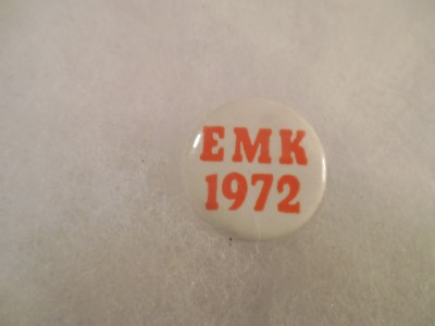Presidential Pin Back Ted Kennedy 1972 Campaign Button President EMK ...