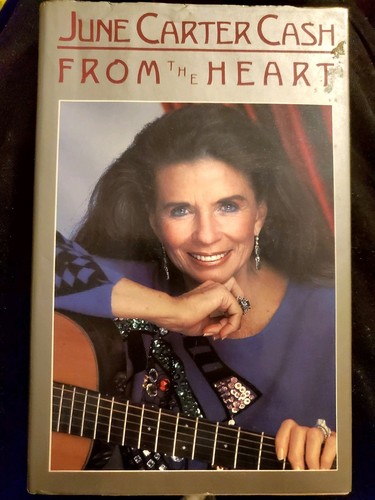 From The Heart June Carter Cash Signed Autograph First Edition 1987 ...