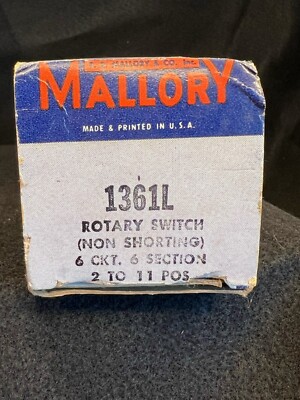 NOS MALLORY ROTARY SWITCH 1361L 6 CKT. 6 SECTION 2-11 POS. NON SHORTING ...