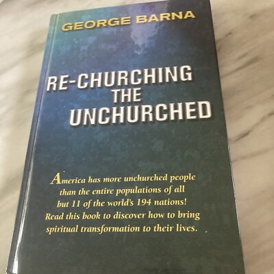 Re-Churching the Unchurched 9780967137216| eBay