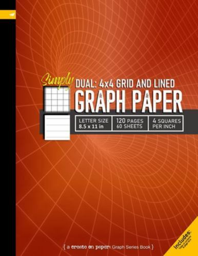 Simply Dual 4x4 Grid and Lined Graph Paper: Grid line ruled and college ...