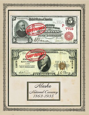 Photoshop Designed 1863-1935 National Currency notes Alaska | eBay