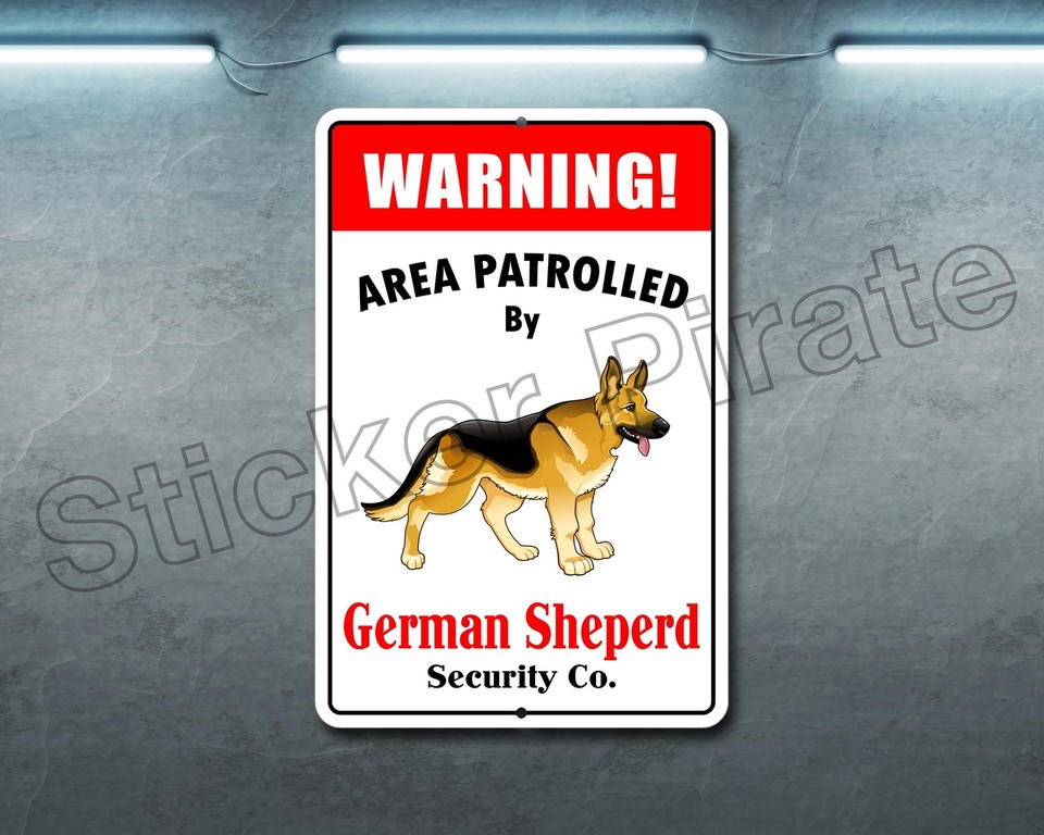 *Aluminum* Warning Area Patrolled By German Shepherd 8"X12" Metal Sign ...
