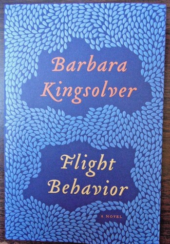 Flight Behavior : A Novel by Barbara Kingsolver (2012, Hardcover) for ...