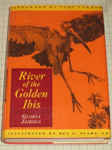 RIVER OF THE GOLDEN IBIS By Gloria Jahoda - Hardcover 9780030857638 | eBay
