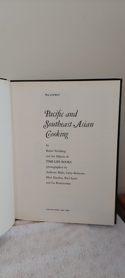 TIME-LIFE FOODS OF THE WORLD: PACIFIC SOUTHEAST ASIAN COOKING HARDCOVER ...