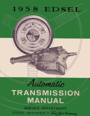 1958 Edsel Teletouch Transmission Repair Shop Service Manual Tranny ...