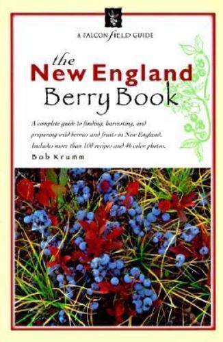 New England Berry Book by Bob Krumm (1997, Trade Paperback) for sale ...