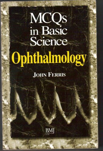 Mcqs in Basic Science Ophthalmology By John Ferris 9780727907950 | eBay