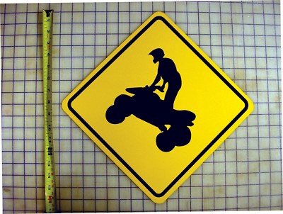 ATV ORV 4 Wheeler Crossing Yellow Aluminum Street Trail Sign | eBay