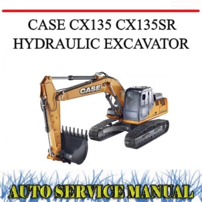 CASE CX135 CX135SR HYDRAULIC EXCAVATOR WORKSHOP SERVICE REPAIR & WIRING MANUAL | eBay Australia